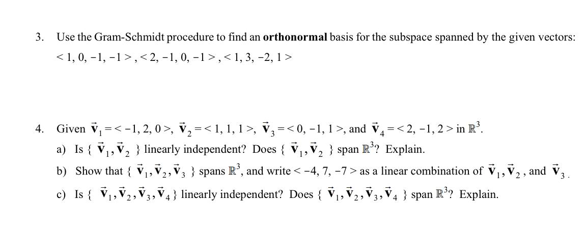 Solved 3. Use the Gram-Schmidt procedure to find an | Chegg.com