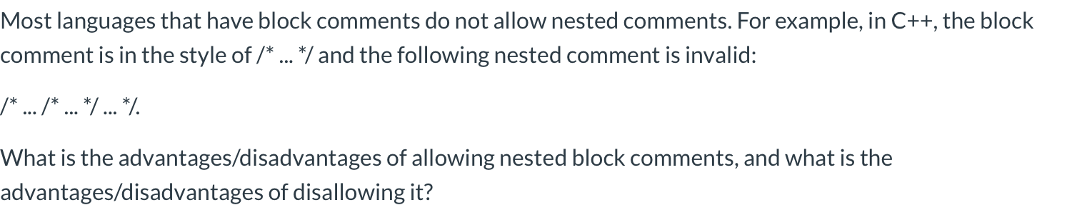 Solved Most languages that have block comments do not allow | Chegg.com