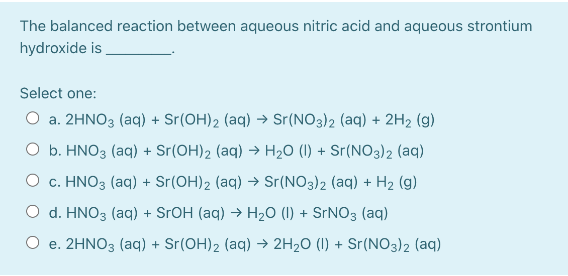 Solved The balanced reaction between aqueous nitric acid and | Chegg.com