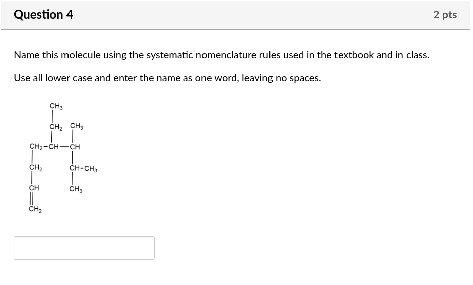 Solved Name this molecule using the systematic nomenclature | Chegg.com