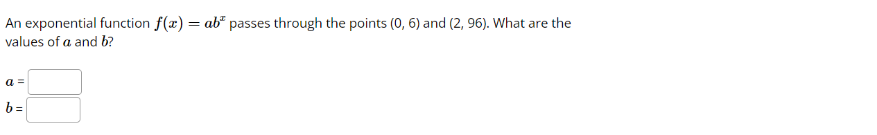 Solved An exponential function f(x)=abx passes through the | Chegg.com