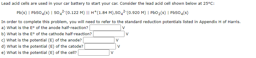 Solved Lead acid cells are used in your car battery to start | Chegg.com