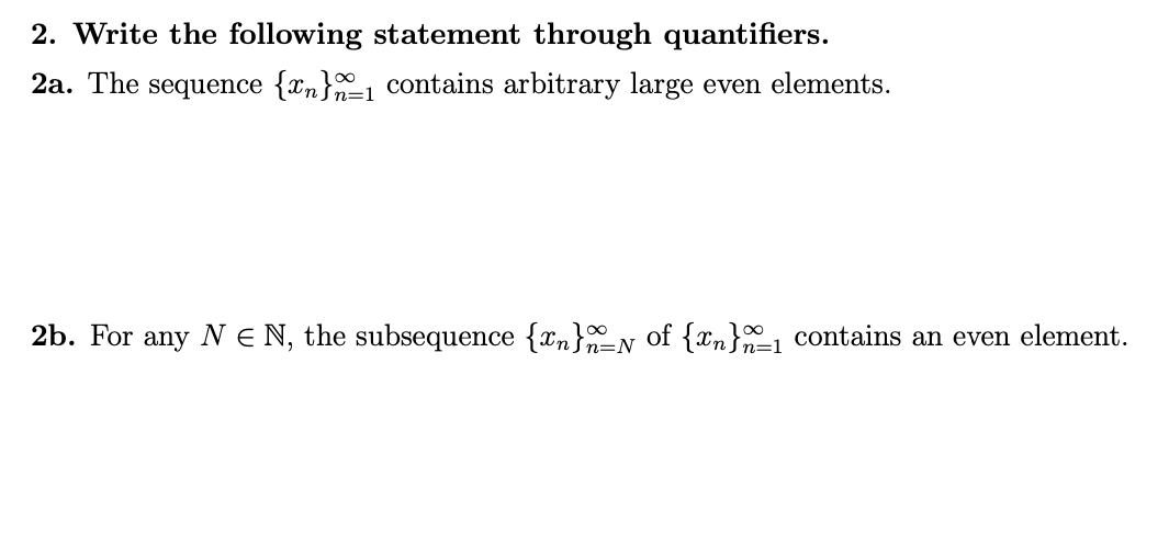 Solved Write the following statements through quantifiers. | Chegg.com