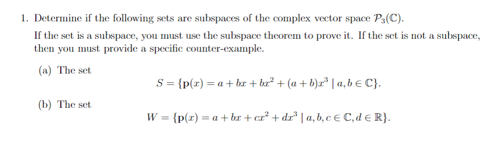 Solved Determine if the following sets are subspaces of the | Chegg.com