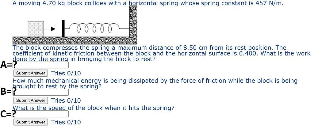 Solved A moving 4.70 kg block collides with a horizontal | Chegg.com