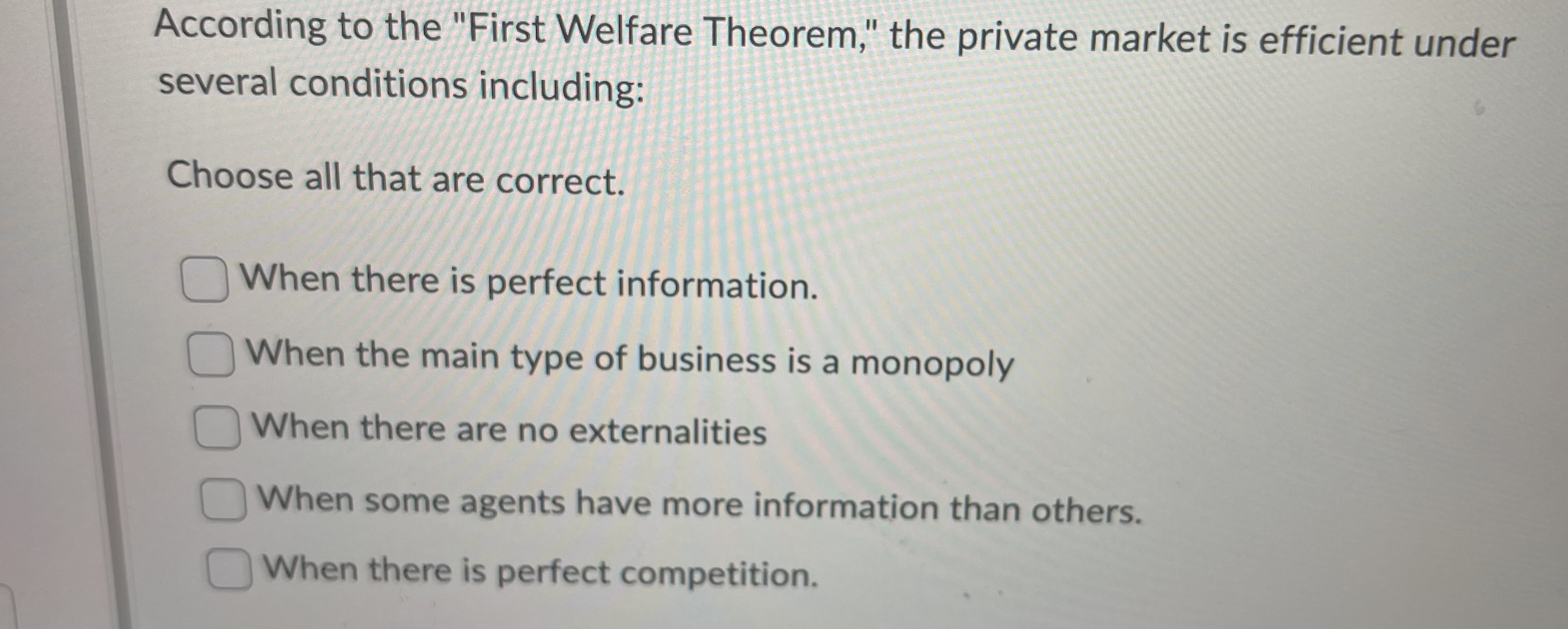 Solved According to the "First Welfare Theorem," the private | Chegg.com