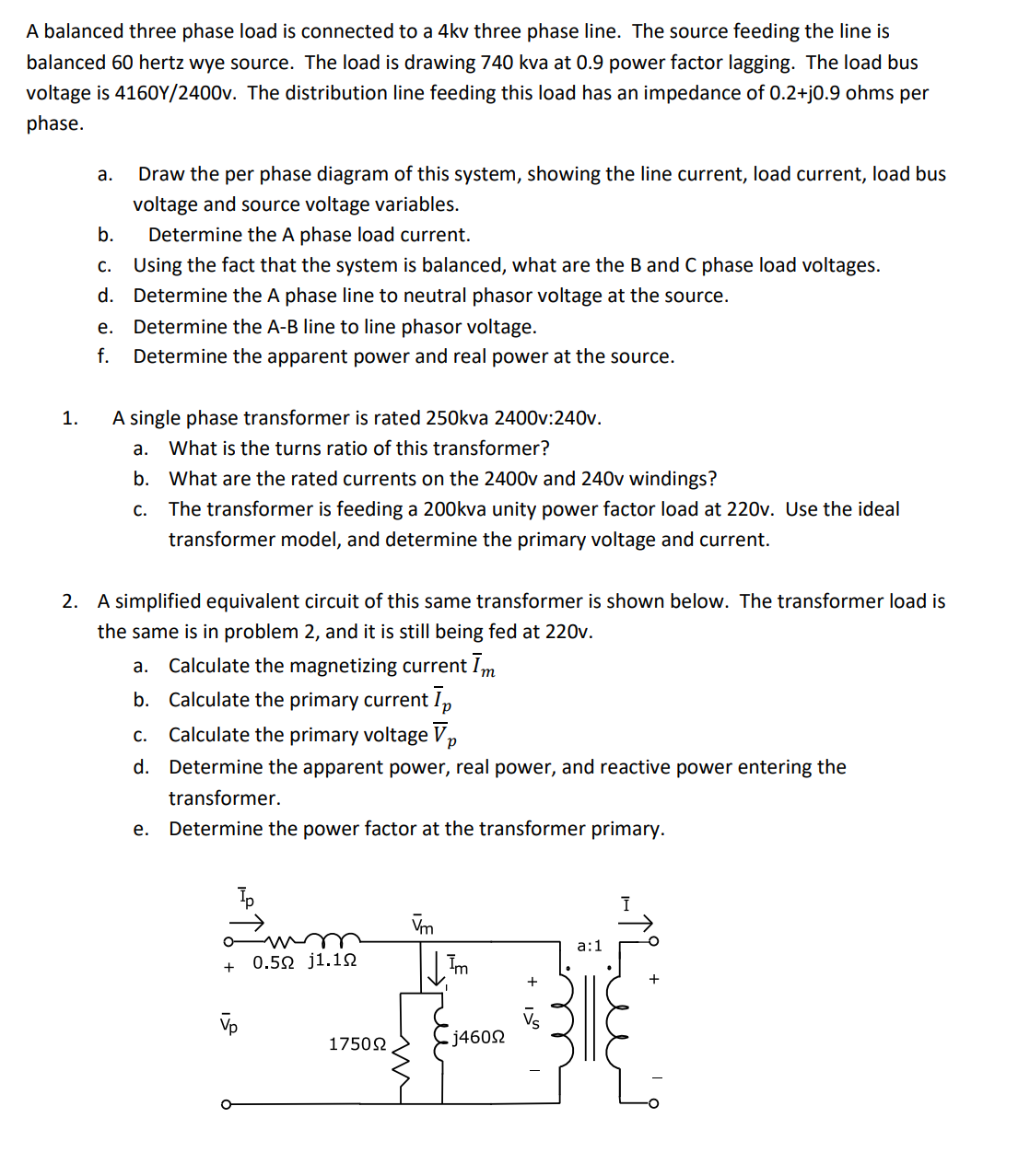 Solved A balanced three phase load is connected to a 4kv | Chegg.com
