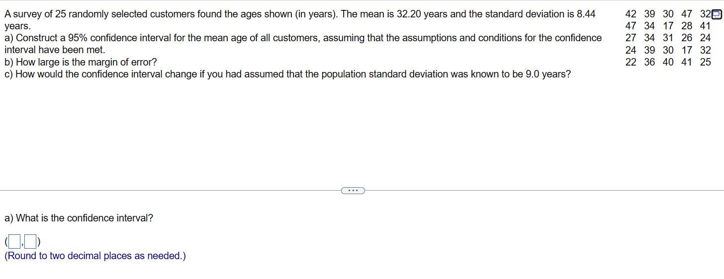 Solved A survey of 25 randomly selected customers found the | Chegg.com