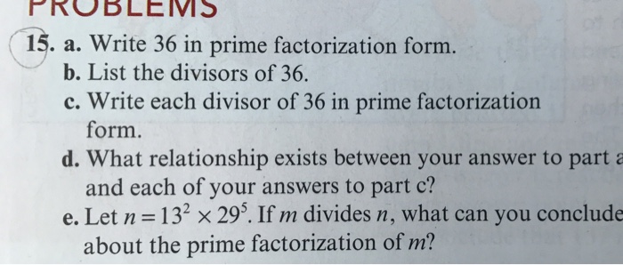 Solved Write 36 in prime factorization form. b. List the | Chegg.com