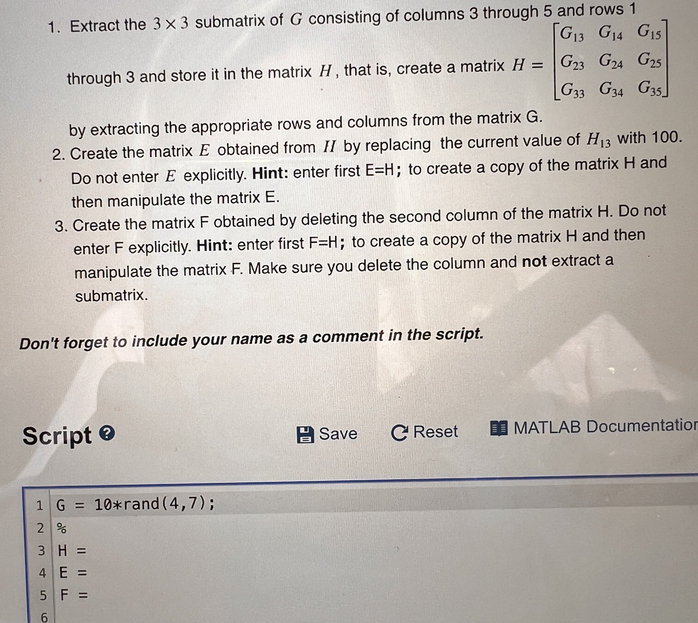 Solved 1. Extract the 3×3 submatrix of G consisting of | Chegg.com