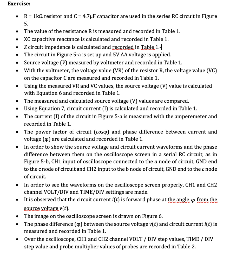 Solved Exercise: . . . R = 1k1 resistor and C = 4.7uF | Chegg.com
