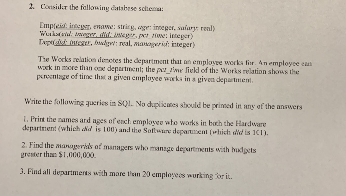 Solved 2. Consider the following database schema: Emp(eid: | Chegg.com