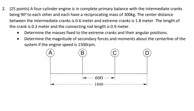 correction, determine the maximum secondary forces | Chegg.com