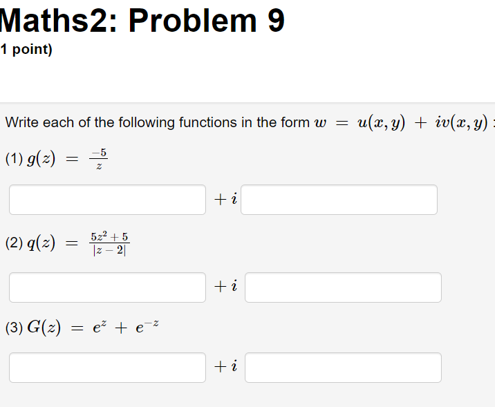 Solved Maths2: Problem 9 1 point) Write each of the | Chegg.com