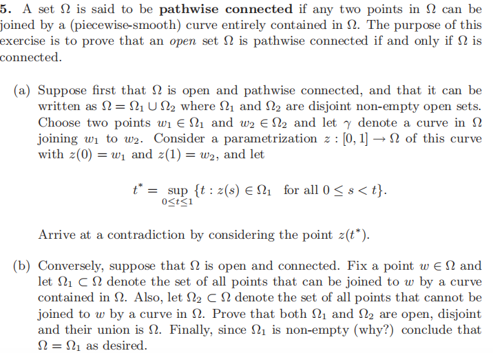 Solved 5. A set Ω is said to be pathwise connected if any | Chegg.com