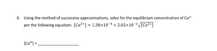 Solved Using the method of successive approximations, solve | Chegg.com