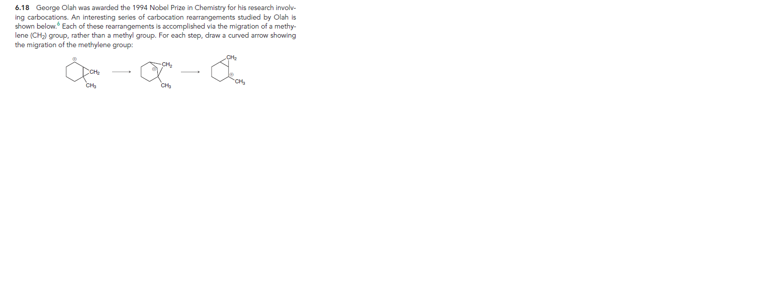 Solved 6.18 George Olah was awarded the 1994 Nobel Prize in | Chegg.com