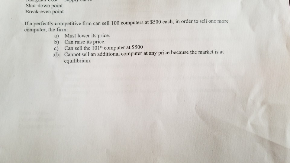 Solved Shut-down point Break-even point If a perfectly | Chegg.com