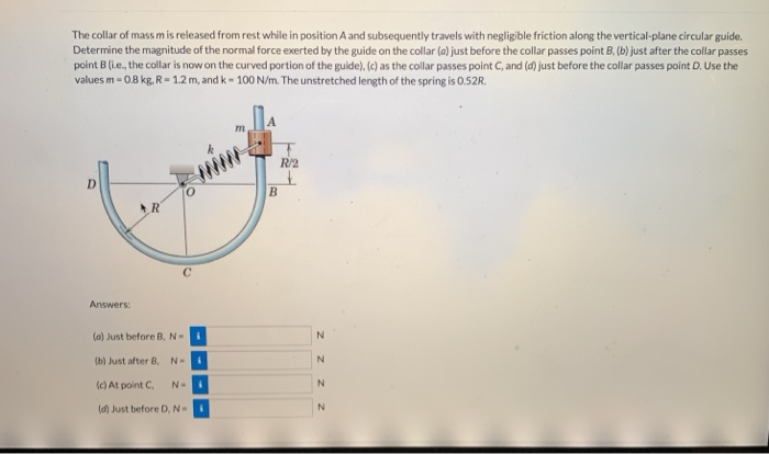 Solved is released from rest while in position A and | Chegg.com