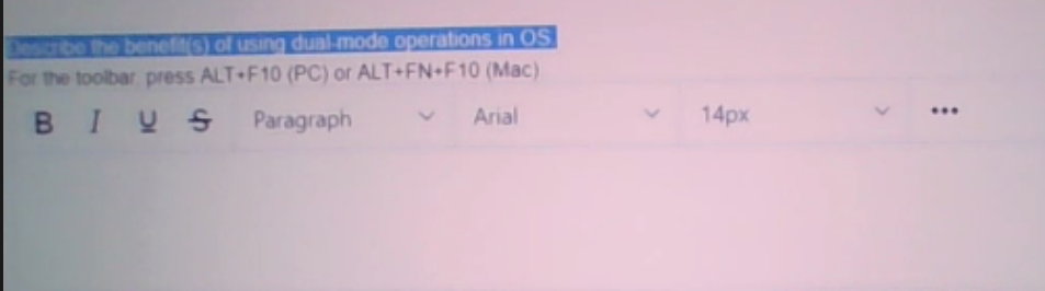 Solved be the benefits of using dual-mode operations in OS | Chegg.com