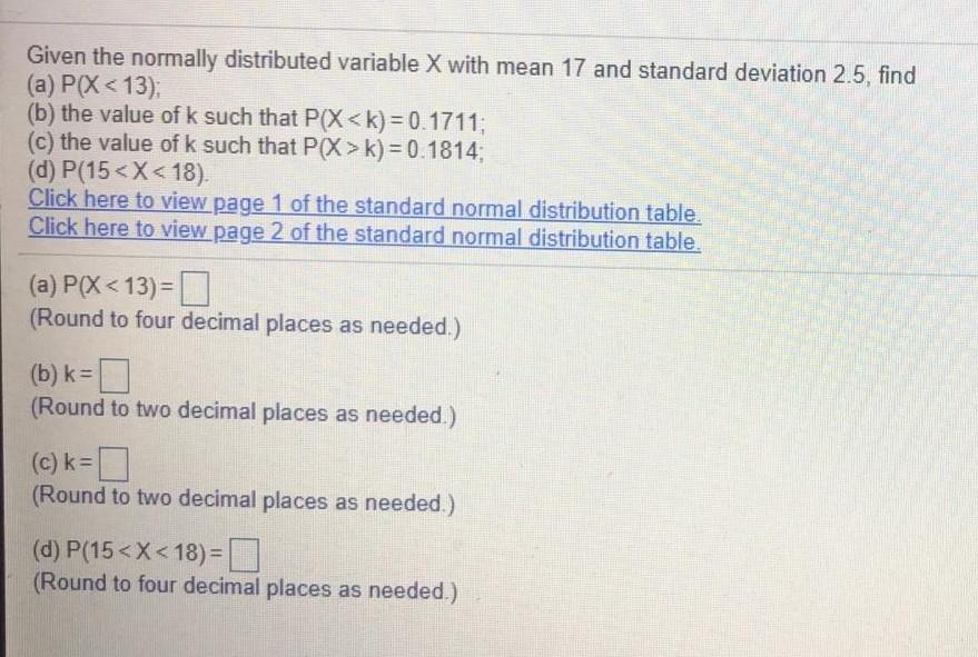 Solved Given the normally distributed variable X with mean | Chegg.com