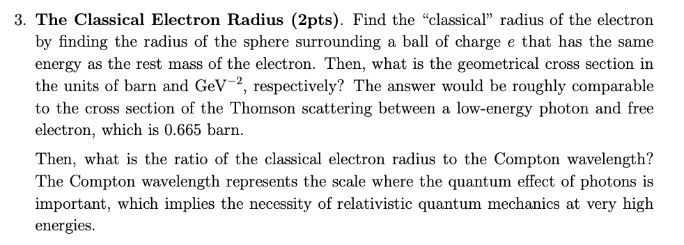 3. The Classical Electron Radius (2pts). Find the | Chegg.com