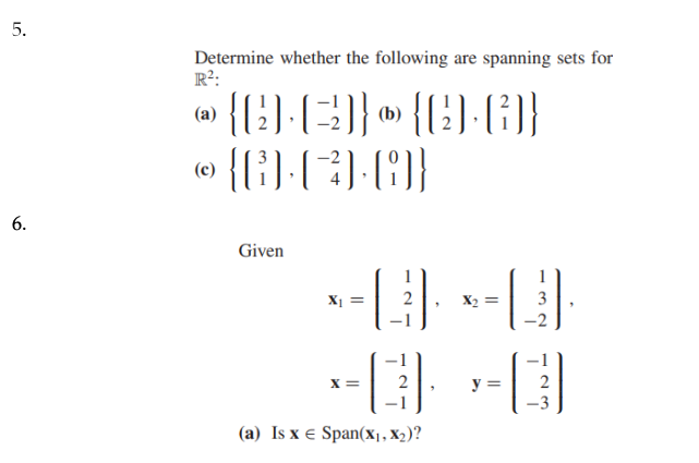 Solved Determine whether the following are spanning sets for | Chegg.com