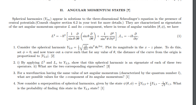 Solved Spherical harmonics (Ylm) appear in solutions to the | Chegg.com