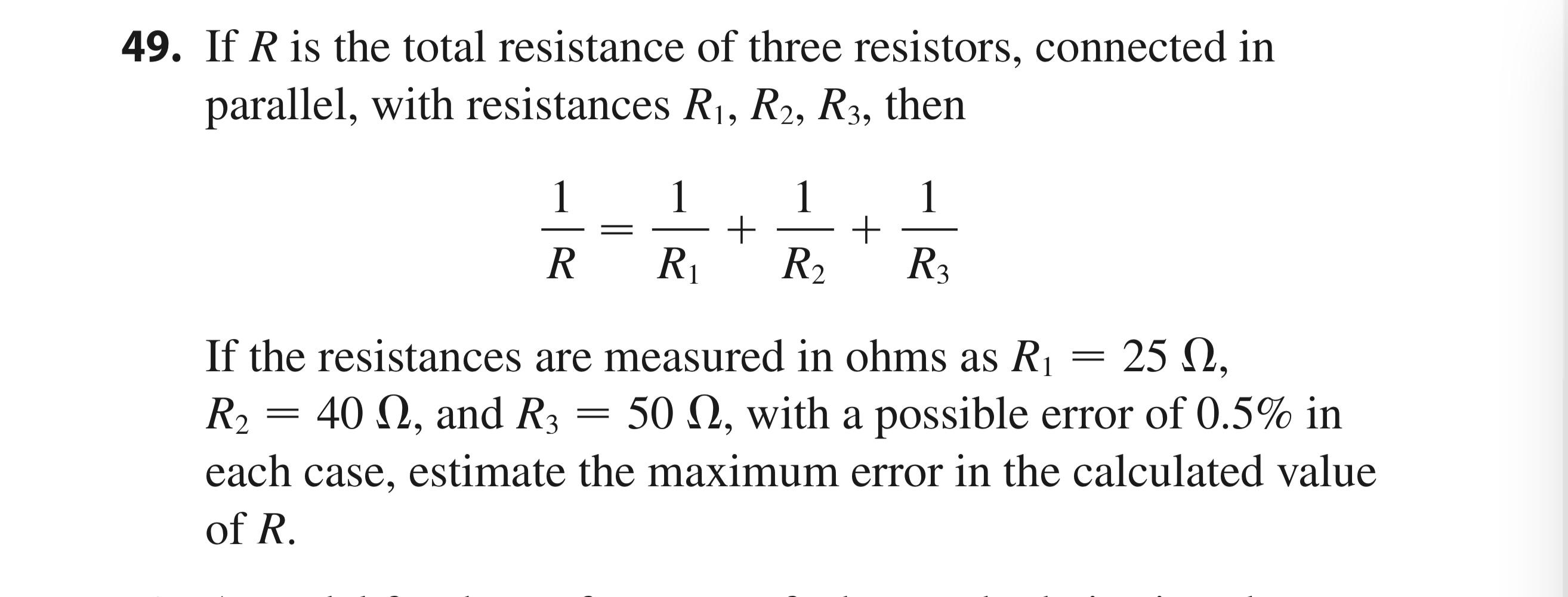 Solved 49. If R is the total resistance of three resistors, | Chegg.com