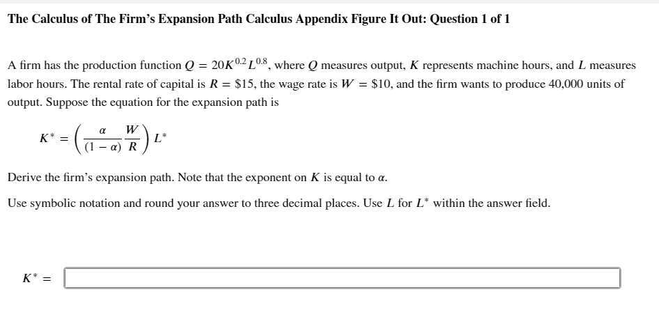 Solved The Calculus of The Firm's Expansion Path Calculus | Chegg.com