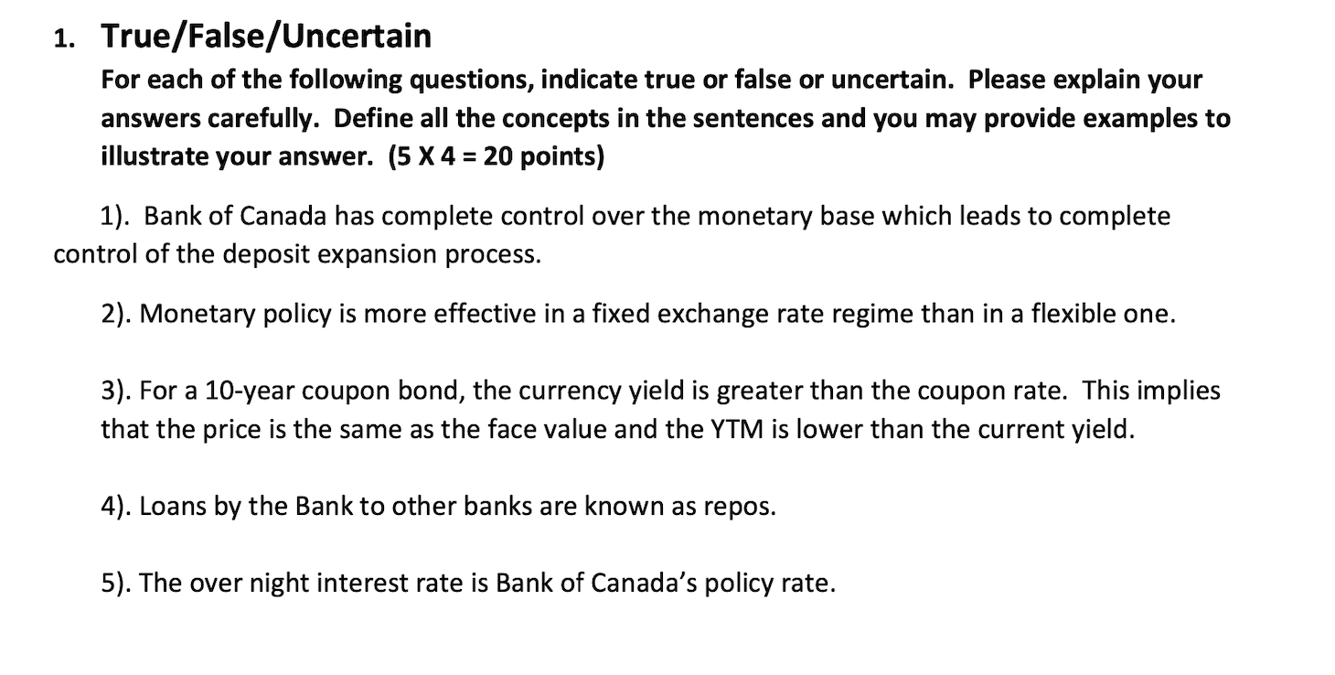 Solved 1. True/False/Uncertain For each of the following | Chegg.com