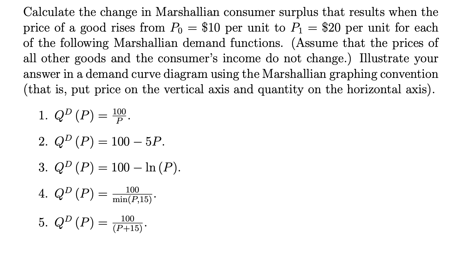 Solved Calculate the change in Marshallian consumer surplus | Chegg.com