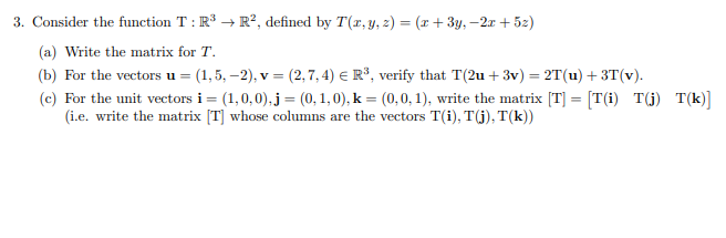 Solved Consider the function T: R^3 -> R^2, defined by | Chegg.com