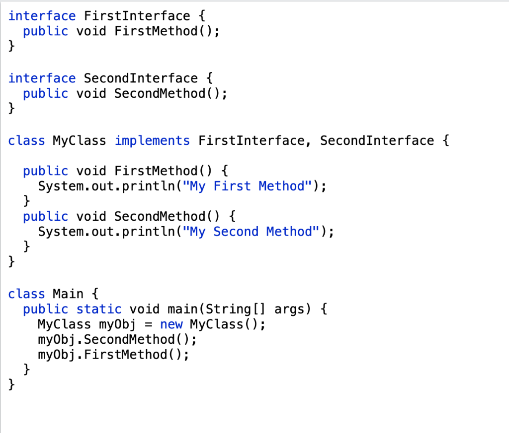 Solved interface FirstInterface { public void FirstMethod(); | Chegg.com