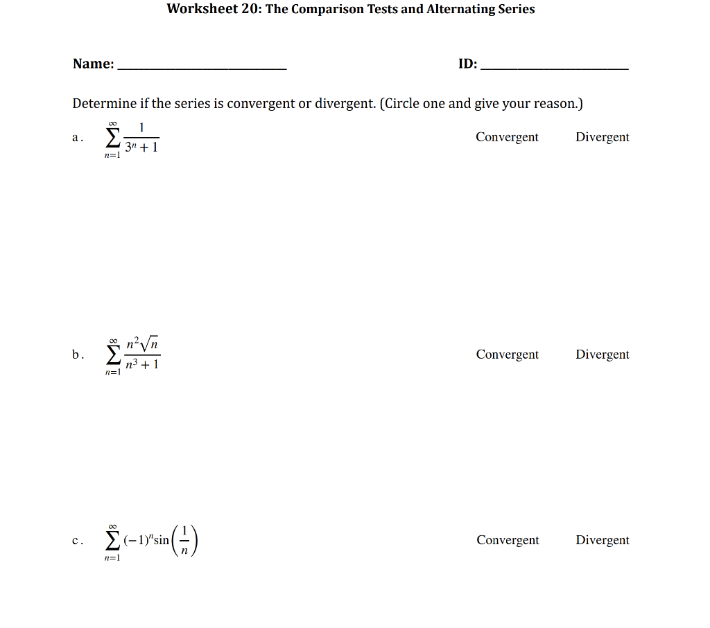 Solved Worksheet 20: The Comparison Tests and Alternating | Chegg.com