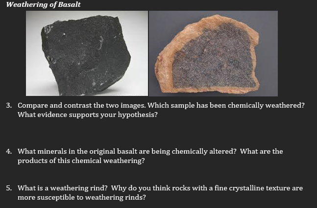 Solved Weathering of Basalt 3. Compare and contrast the two | Chegg.com