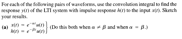 Solved For each of the following pairs of waveforms, use the | Chegg.com