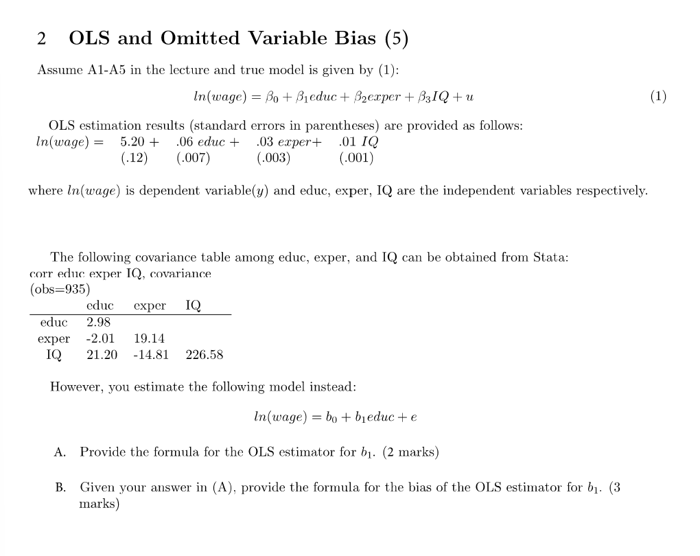 Solved 2 ﻿ols And Omitted Variable Bias 5assume A1 A5 ﻿in 
