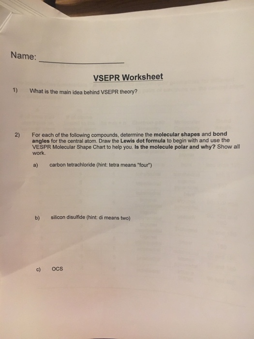 Solved Name: VSEPR Worksheet 1) What is the main idea behind | Chegg.com