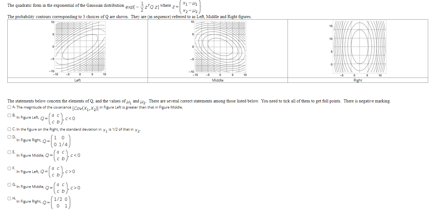 Solved The quadratic form in the exponential of the Gaussian | Chegg.com