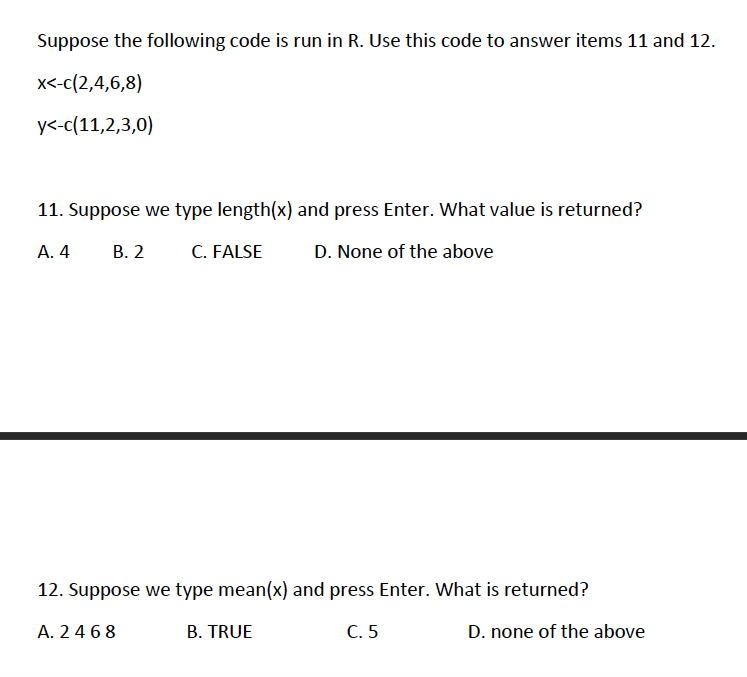 Solved Suppose the following code is run in R. Use this code | Chegg.com