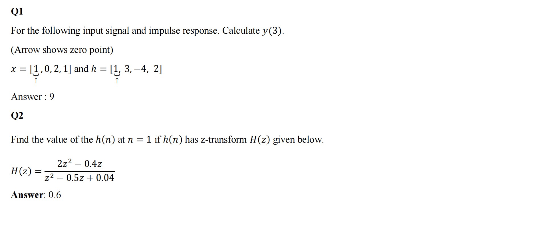 Solved Q1 For the following input signal and impulse | Chegg.com