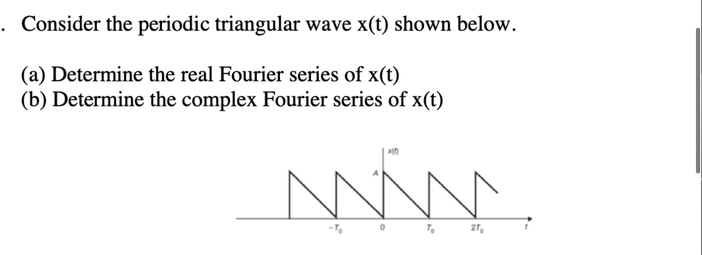 Solved . Consider the periodic triangular wave x(t) shown | Chegg.com