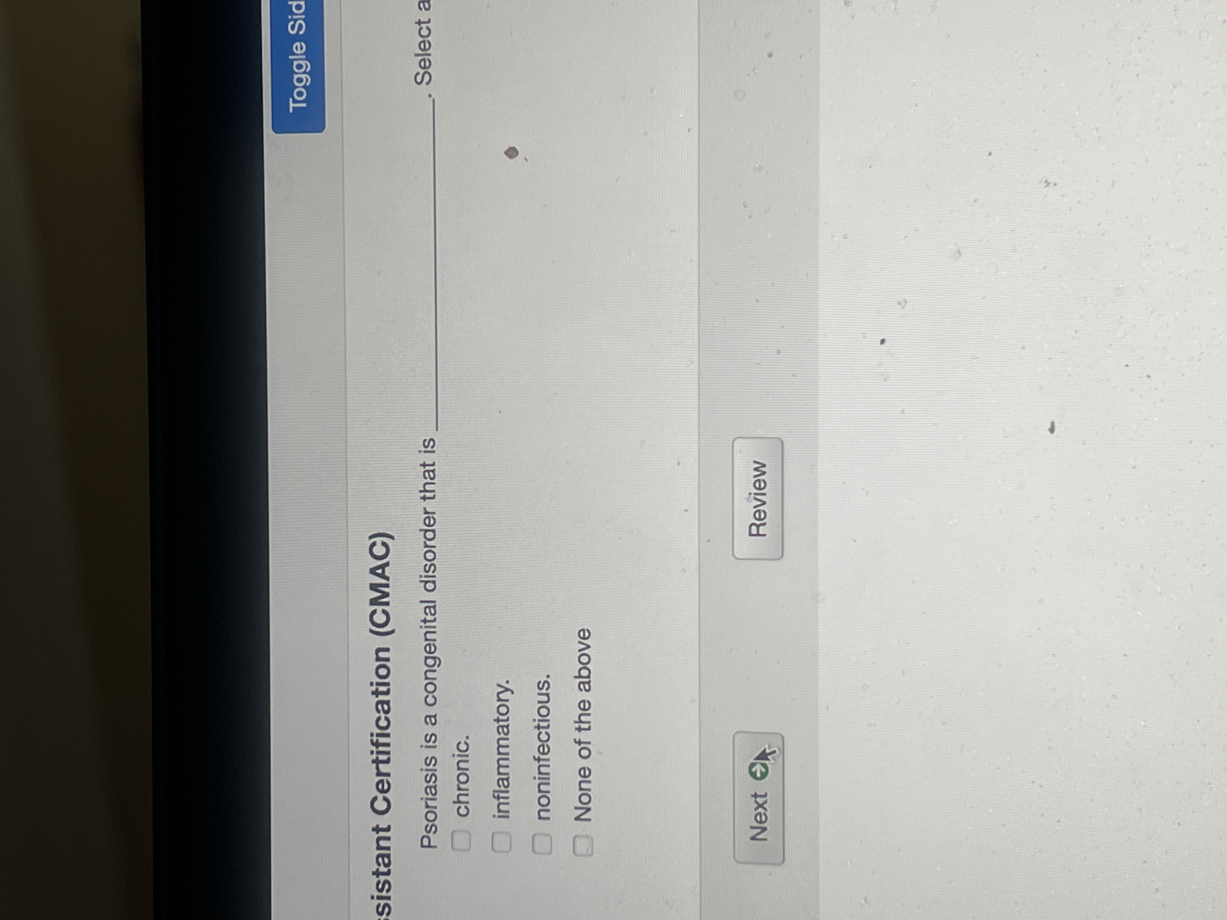 Solved sistant Certification (CMAC)Psoriasis is a congenital | Chegg.com