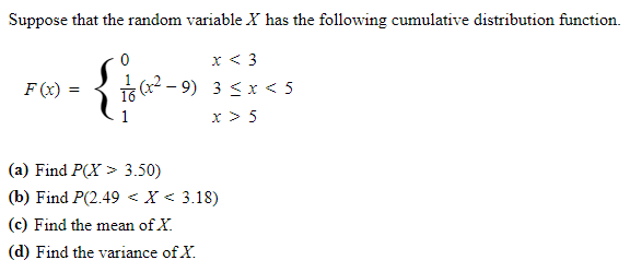 Solved Suppose that the random variable X has the following | Chegg.com