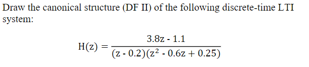 Draw the canonical structure (DF II) of the following | Chegg.com