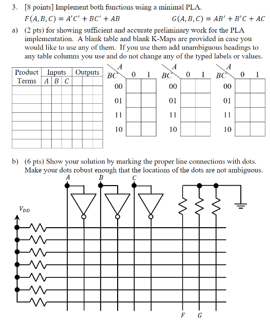 Solved F(A,B,C)=A′C′+BC′+ABG(A,B,C)=AB′+B′C+AC a) (2 pts) | Chegg.com