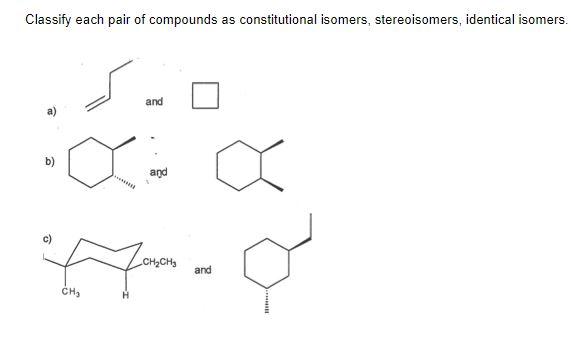Solved Classify each pair of compounds as constitutional | Chegg.com