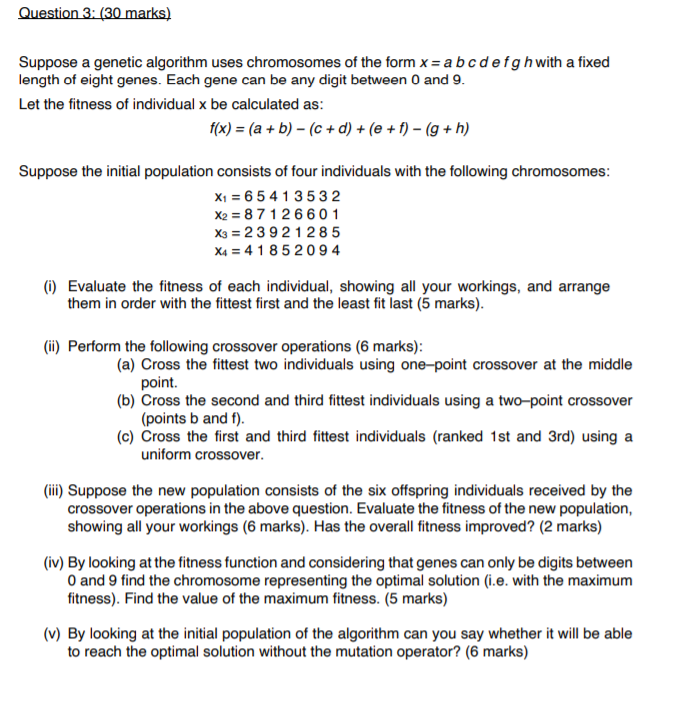 Solved Question 3: (30 marks) Suppose a genetic algorithm | Chegg.com