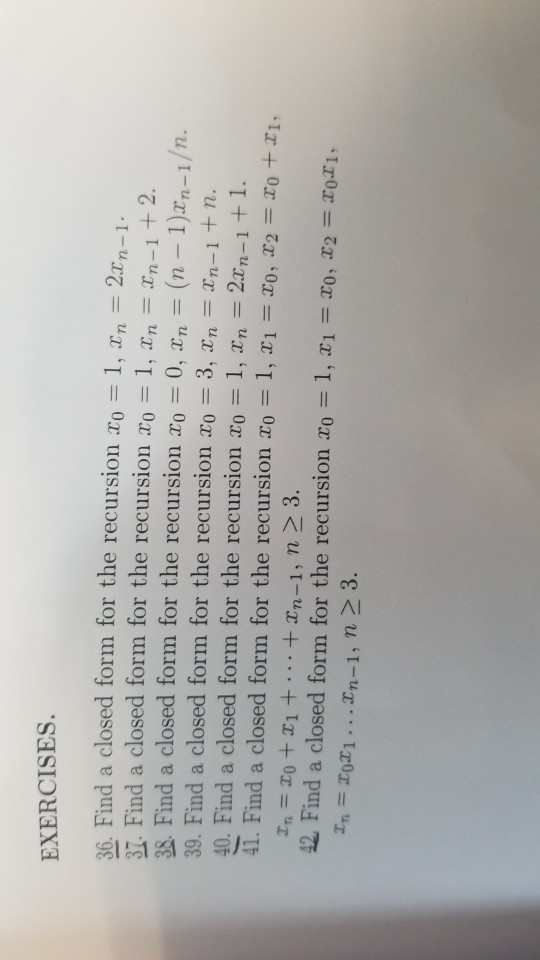 Solved EXERCISES. 36. Find a closed form for the recursion | Chegg.com